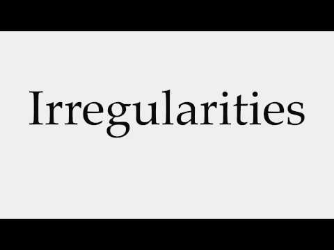 How to Pronounce Irregularities