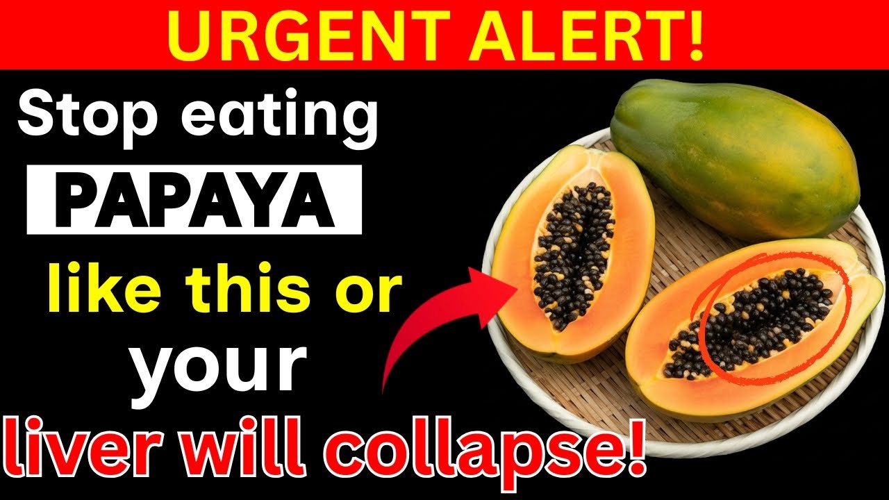 Eat Papaya? Avoid THESE 6 Dangerous MISTAKES | Papaya Mistakes Senior MUST Know | Senior Health