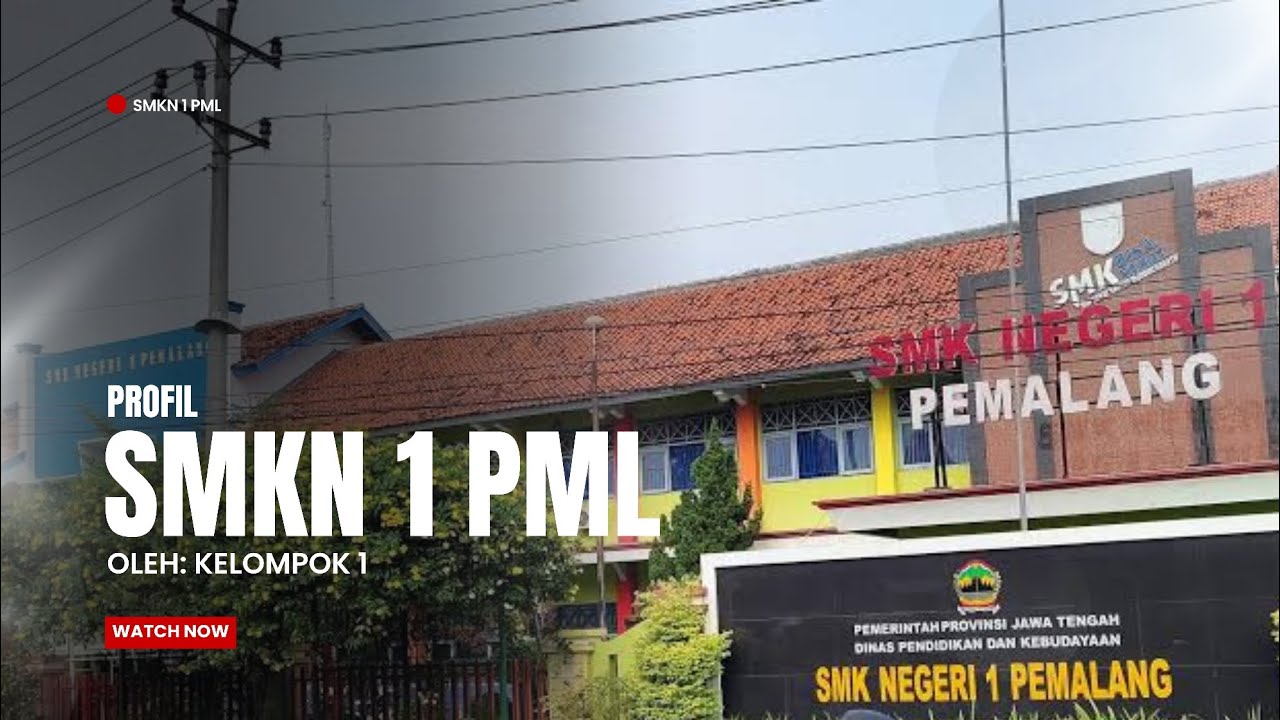 PROFIL SMK NEGERI 1 PEMALANG🌟 || OLEH KELOMPOK 1