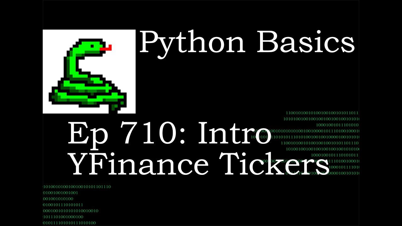 Python Basics Tutorial Intro To YFinance For Stock Market Data