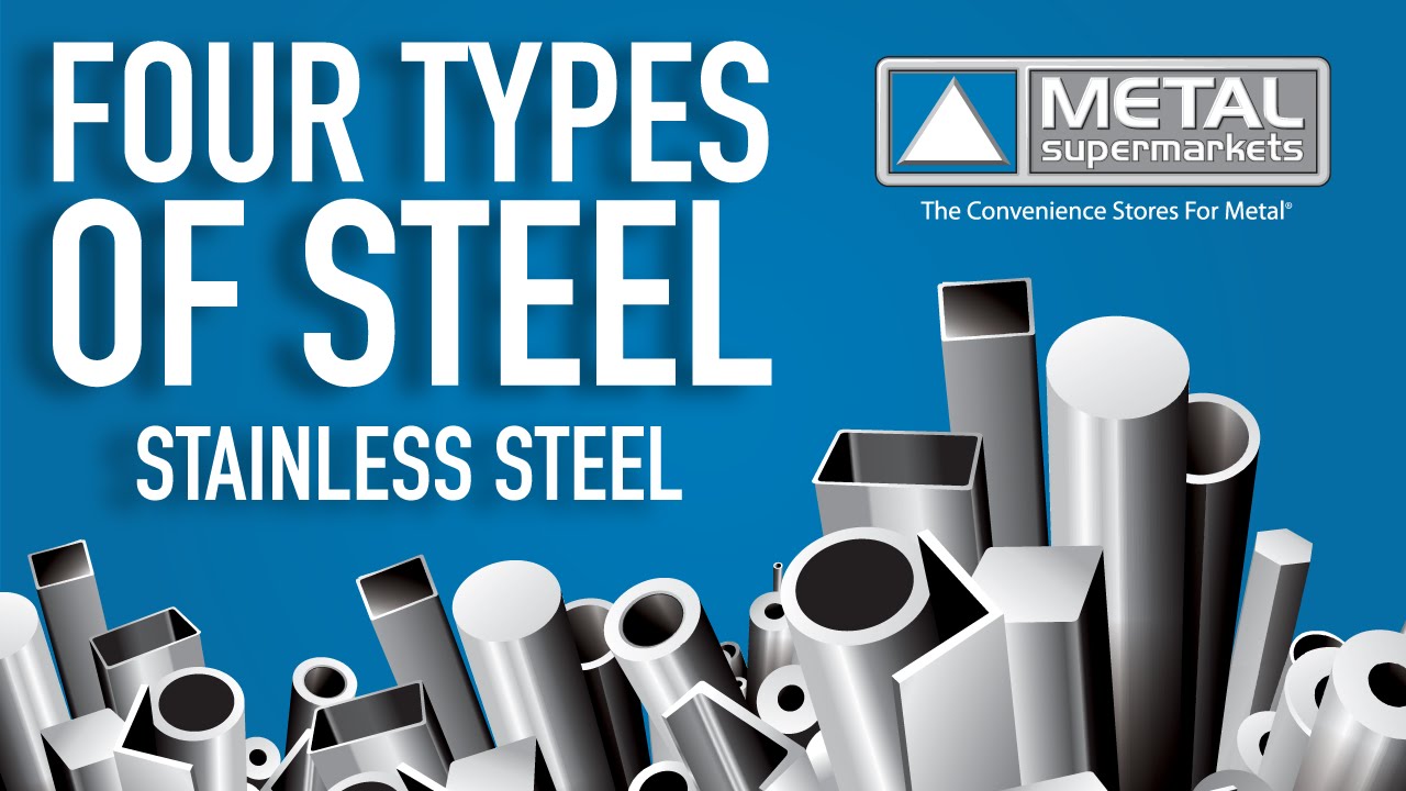 The Four Types of Steel (Part 4: Stainless Steel) | Metal Supermarkets