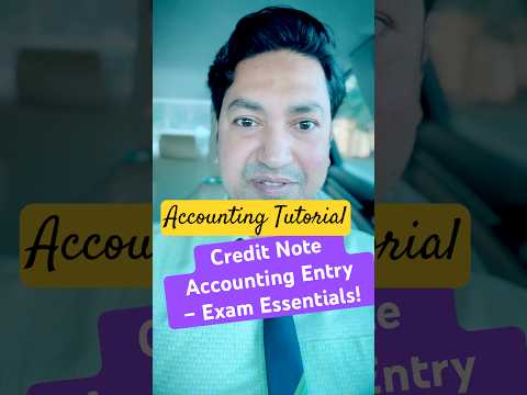 Credit Note Accounting Entry Explained! Must-Know for Your Exam!