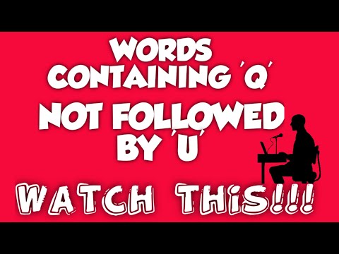 WORDS CONTAINING 'Q' NOT FOLLOWED BY 'U'