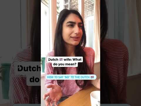 How to say "no" to Dutch people