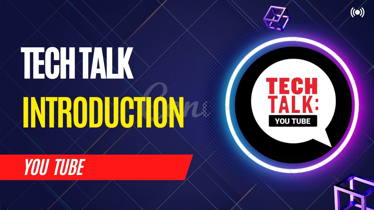 Tech Talk / Introduction Video ✔️