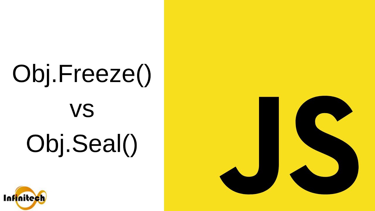 Object Freeze vs Object Seal In Javascript