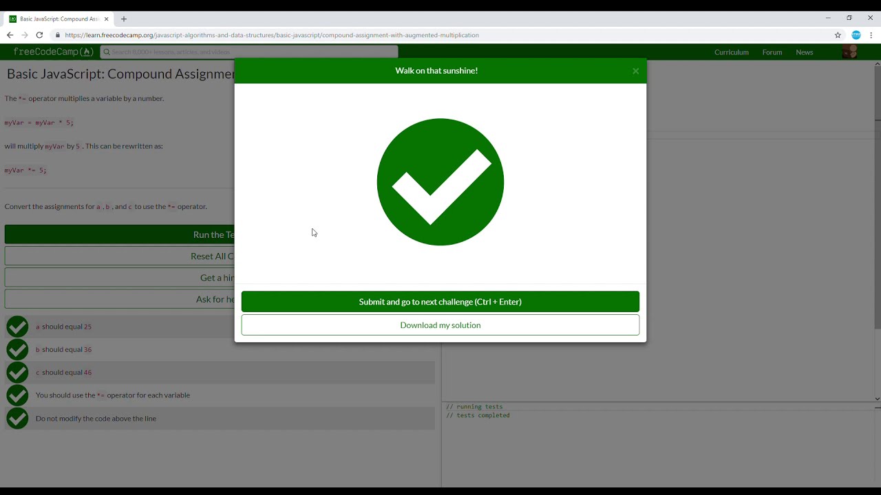 Basic JavaScript  Compound Assignment With Augmented Multiplication20/111FreeCodeCamp