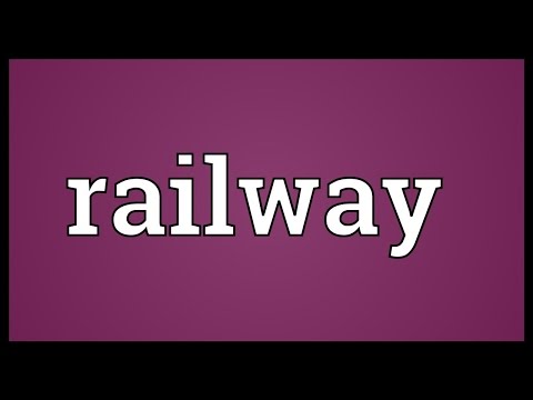 Railway Meaning