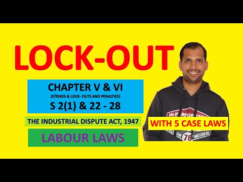 Lock-out | Section 2(1) and 22 to 28 | The Industrial Dispute Act, 1947 | Labour Laws