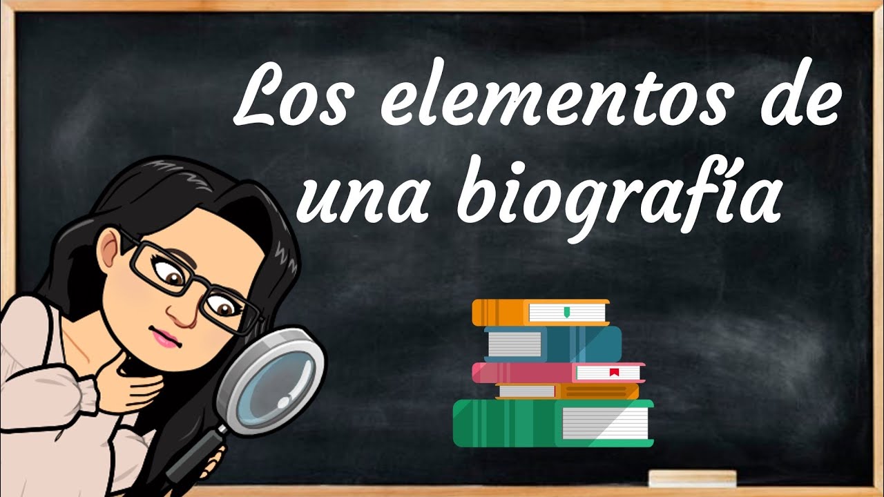 Los elementos de una biografía