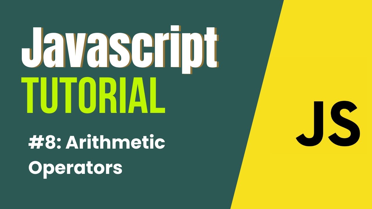JavaScript Tutorial in Hindi | Arithmetic Operators #08
