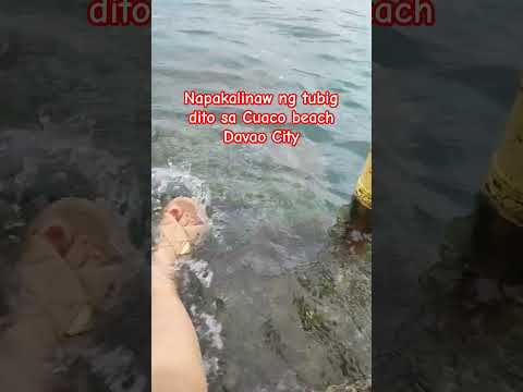 Napakaliw Ng tubig dito SA Cuaco beach Davao City #cuacobeach #davaocity