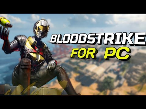 GUIDE ON DOWNLOADING BLOODSTRIKE ON PC