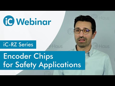 Encoder Chips for Safety Applications | iC-RZ Series | Webinar