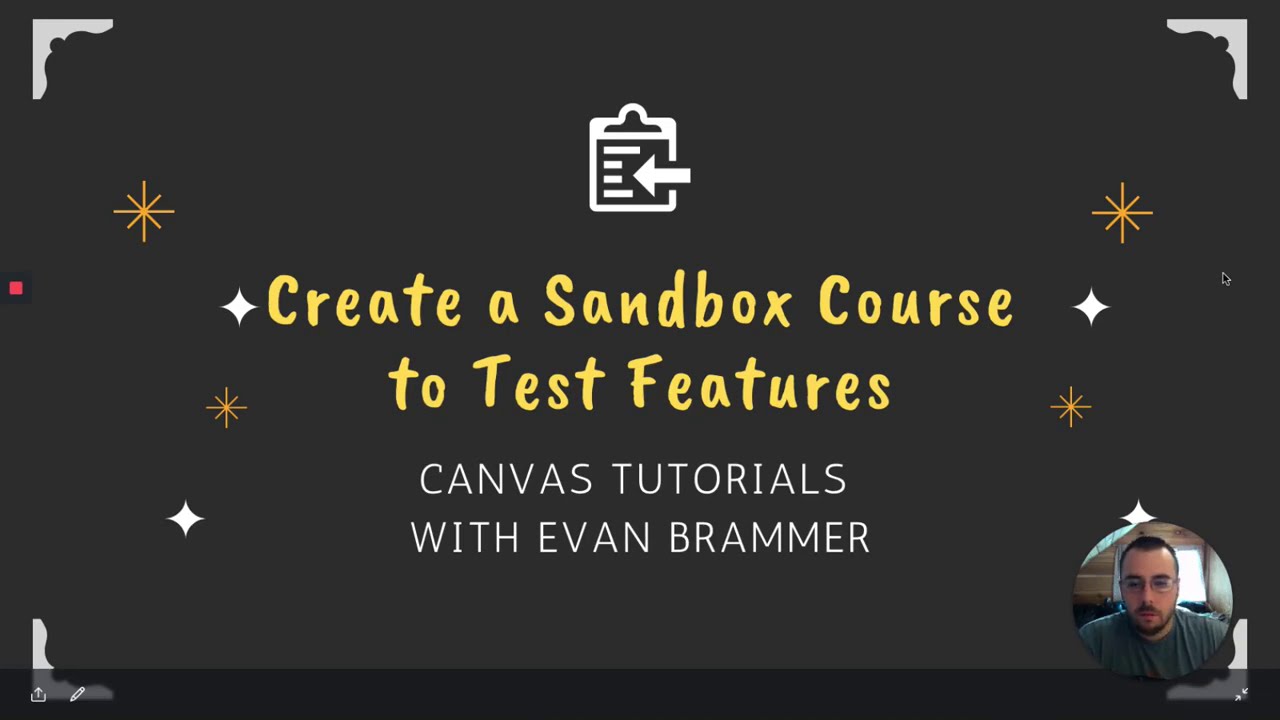 Create a Sandbox Course Canvas - Tutorials
