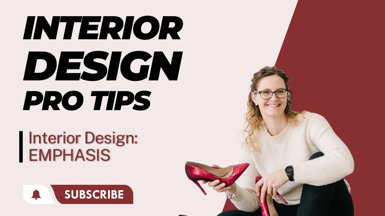 Principle of Interior Design: EMPHASIS