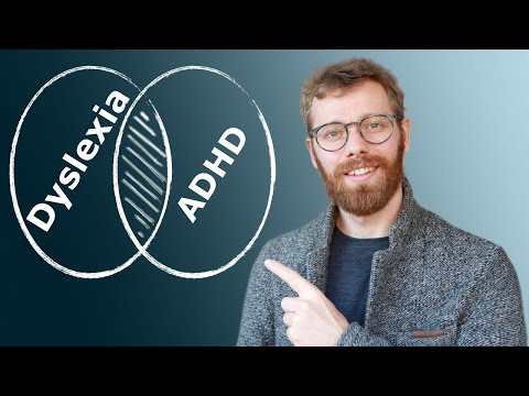 Dyslexia and ADHD: Which Is It or Is It Both?