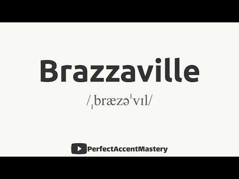 How to Pronounce BRAZZAVILLE | City Name | IPL | Definition | Perfect Accent Mastery