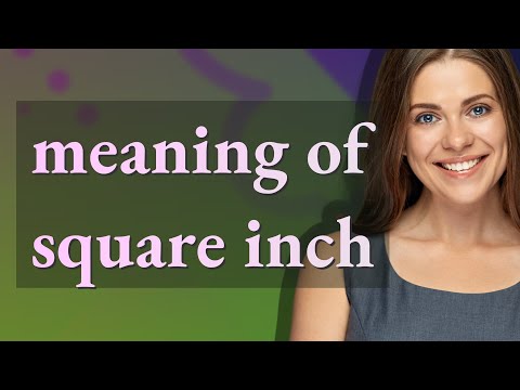 Square inch | meaning of Square inch