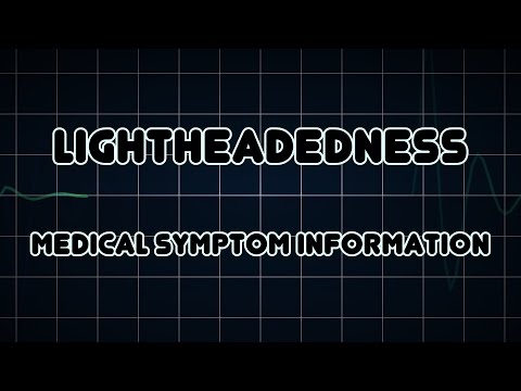 Lightheadedness (Medical Symptom)