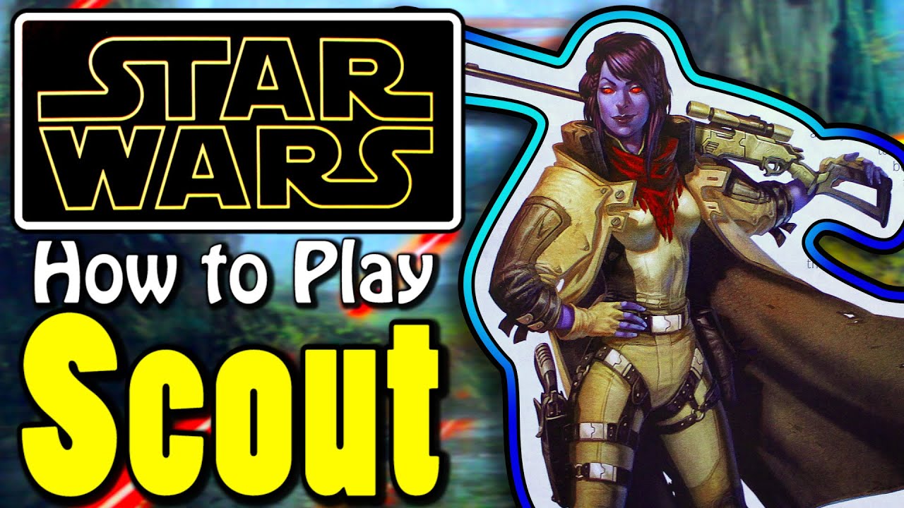 Star Wars RPG: How to Play Scout