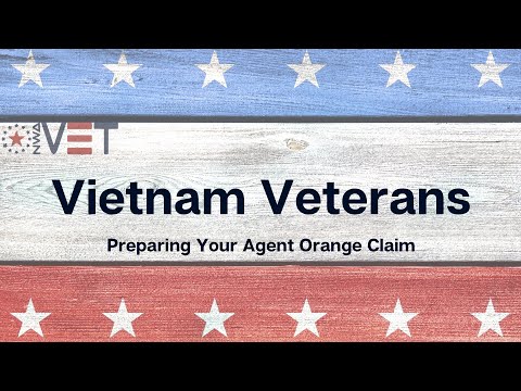 Vietnam Veterans and Preparing Your Claim for Agent Orange Presumptive