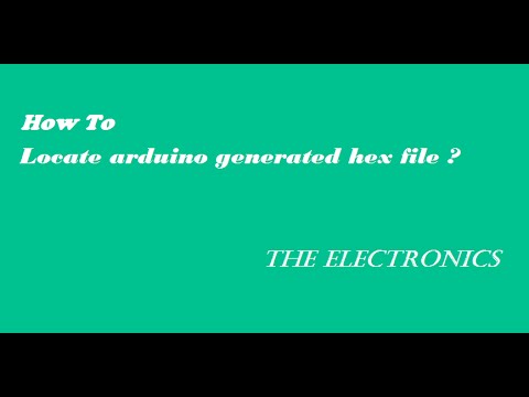 how to locate Arduino generated hex file? – IoT Geek
