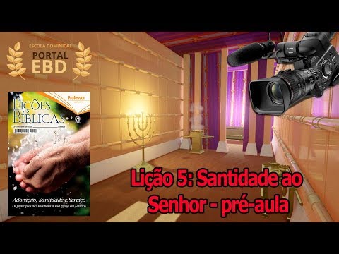 Lição 5 – Santidade ao Senhor – Ev. Caramuru Afonso – Vídeo – Esperando ...