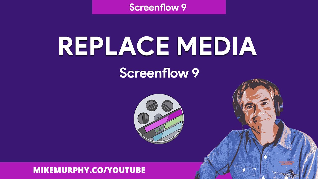 How To Replace Media in Screenflow 9