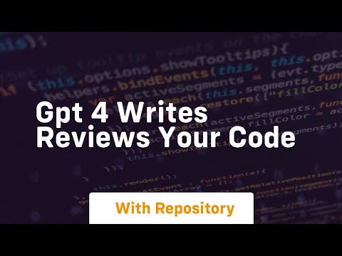 Gpt 4 writes reviews your code