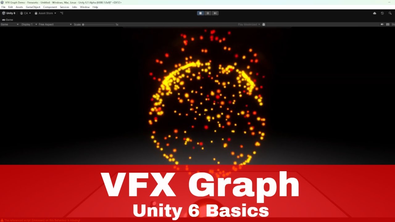 The Complete Beginner’s Guide to VFX Graph in Unity 6