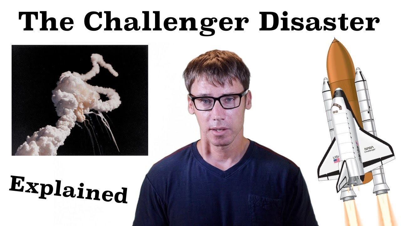 The Space Shuttle Challenger Disaster Explained