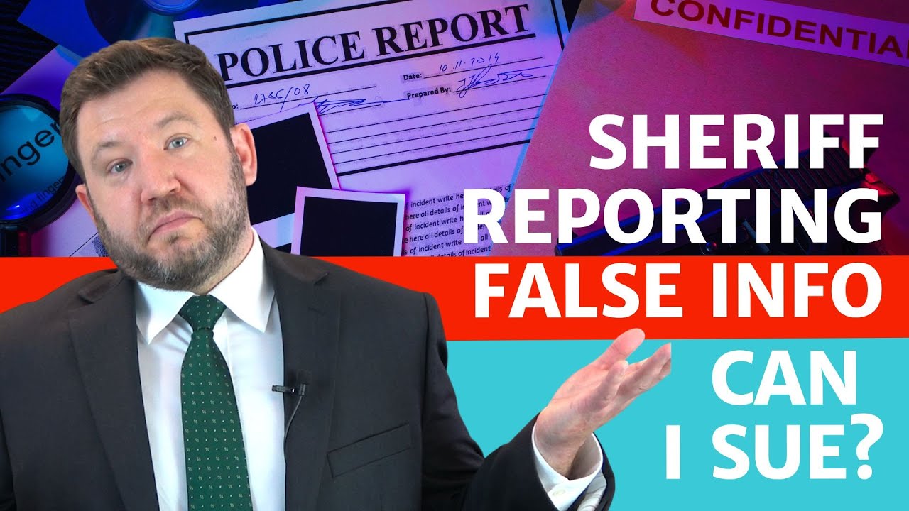 Can You Sue a Sheriff’s Department For Reporting False Information About You?