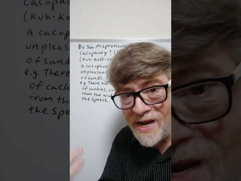 Do You Mispronounce the Word Cacophony? Many Do - English Tutor Nick P