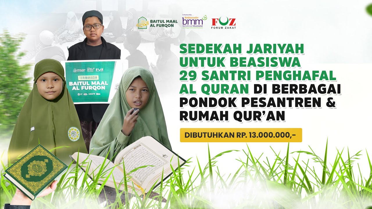 Sedekah Jariyah Untuk Beasiswa 29 Santri Penghafal Al Quran di Berbagai Ponpes & Rumah Quran