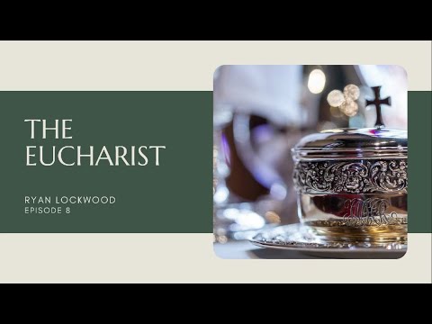 Holy Eucharist | 5 Minute Catechism