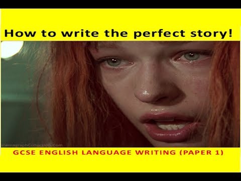 9-1 GCSE English Language: how to write the perfect narrative (short story)