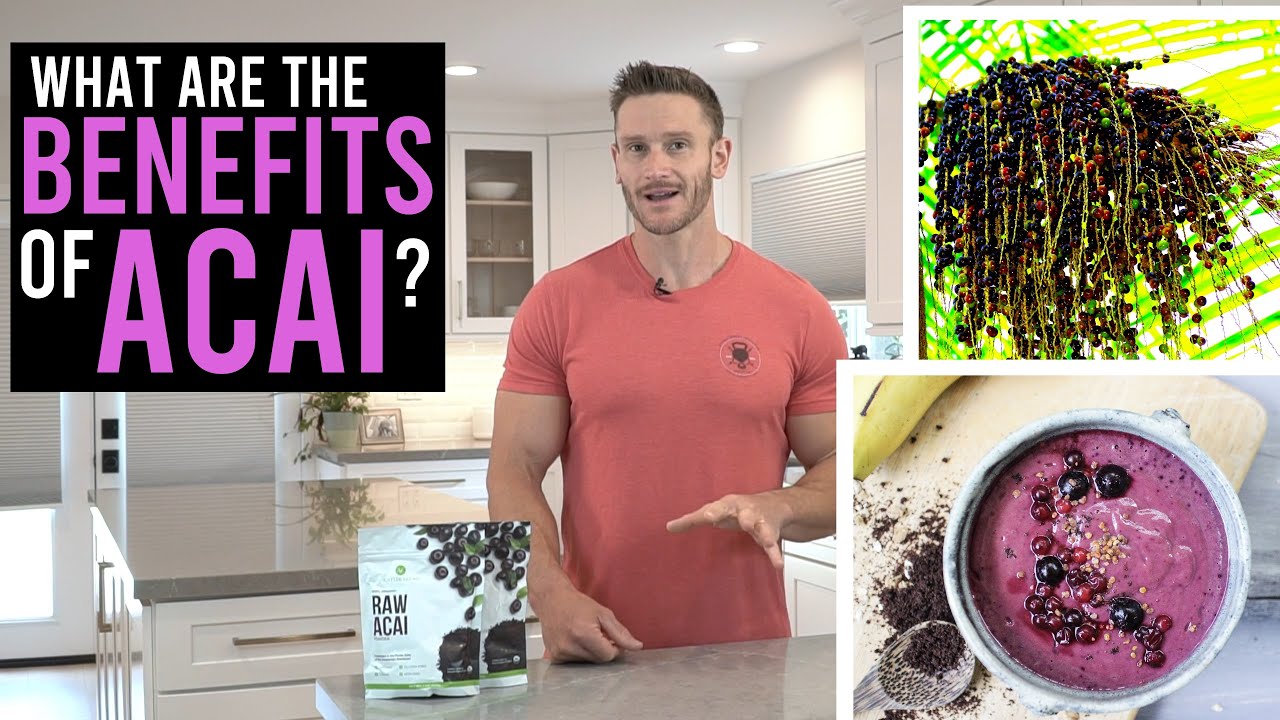 What are the Benefits of Acai? The Amazon's Superfruit - Thomas DeLauer