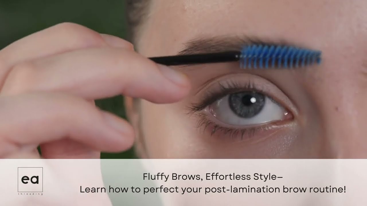Brow Lamination Aftercare: Top Tips from Eye Adore Threading in Boston, MA
