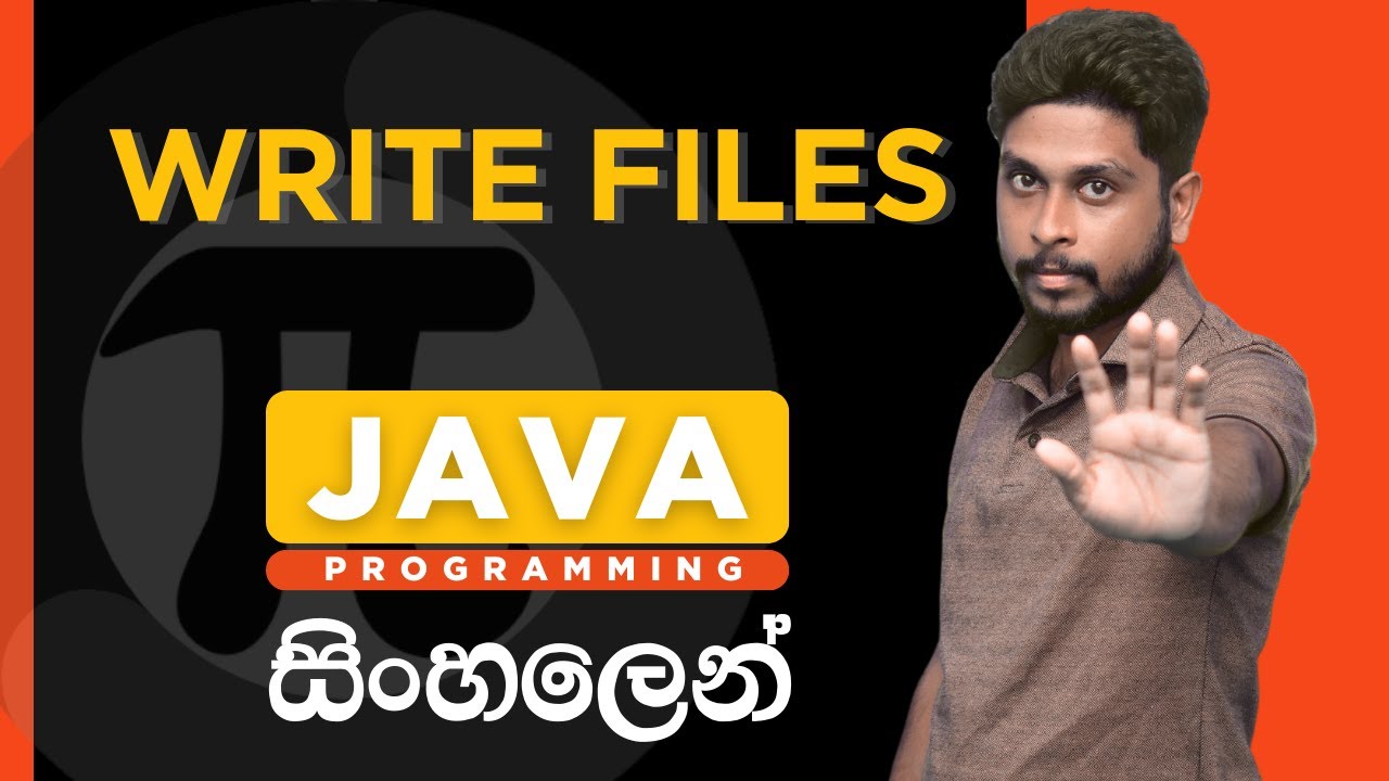 Java Tutorial - 48 | Write Files | File Handling - 2 | Sinhala