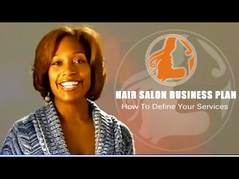 Hair Salon Business Plan:How To Define Your Services