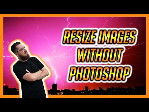 How to Resize Images Without Photoshop
