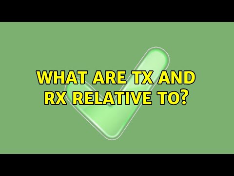 What are TX and RX relative to? (4 Solutions!!)