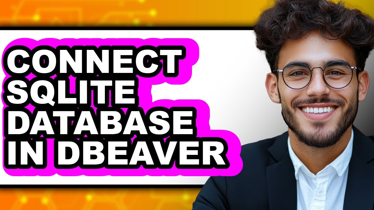 How to Connect Sqlite Database in Dbeaver - Step by Step