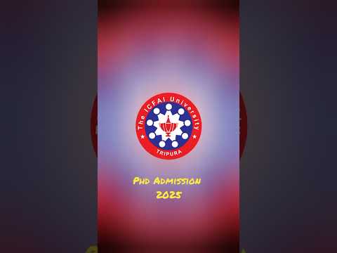 ICFAI UNIVERSITY, PhD Admission 2025 #icfaiuniversity #icfai #phdadmissions #phd #tripura #phdlife