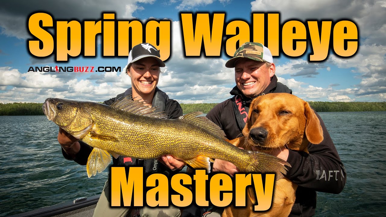 AnglingBuzz Show 2: Spring Walleye Mastery
