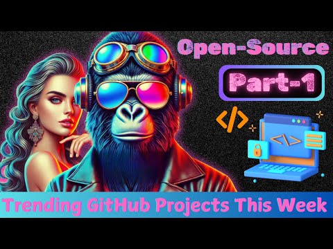 Top Trending Open Source GitHub Projects This Week (AI, Vision, Dev) | #153