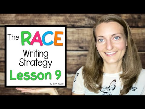 RACE Writing Strategy Lesson 9: Write R, A, C, and E