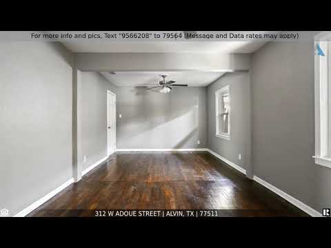 Priced at $149,999 - 312 W Adoue Street, Alvin, TX 77511