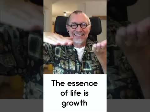 The Essence of Life is Growth